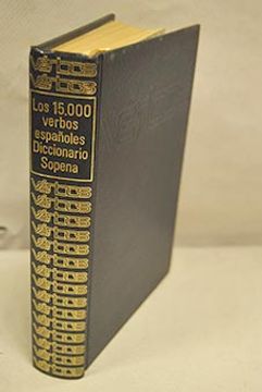 Libro Los Quince Mil Verbos Españoles: Su Gramática, Clasificación Y ...