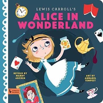 Libro Alice in Wonderland: A Babylit Storybook De Mandy Archer - Buscalibre