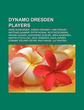 Libro dynamo dresden players: mark schwarzer, uwe r sler, list of ...