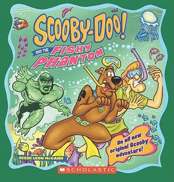 Libro scooby-doo! and the fishy phantom De mccann, jesse leon - Buscalibre