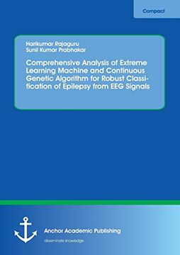 Libro Comprehensive Analysis of Extreme Learning Machine and Continuous ...
