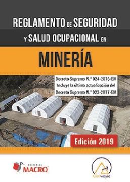 Libro Reglamento de Seguridad y Salud Ocupacional en Mineria 2019 De Editorial Macro - Buscalibre