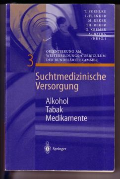 Libro Suchtmedizinische Versorgung 3 - Alkohol Tabak Medikamente. Mit 31 Abbildungen und 20 ...