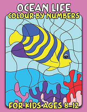 Libro Ocean Life Color by Number for Kids Ages 8-12: Sea Animals ...