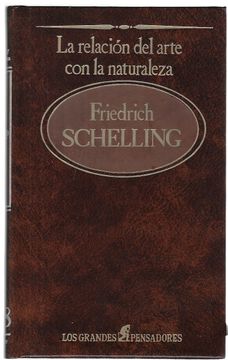 Libro La Relación del Arte con la Naturaleza De Friedrich Schelling ...