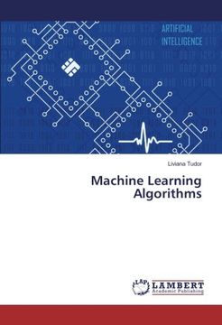 Libro Machine Learning Algorithms De Liviana Tudor - Buscalibre