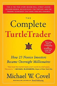 Libro The Complete Turtletrader: How 23 Novice Investors Became ...