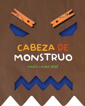 Libro Cabeza de Monstruo De Dede, Maria Laura - Buscalibre
