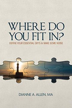 Libro Where do you fit In? Define Your Essential Gifts and Make Some ...