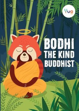 Libro Bodhi the Kind Buddhist (Yug Animal) (en Inglés) De Sonam Mantri ...