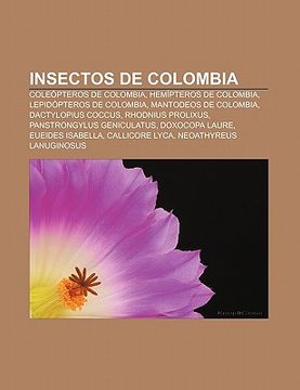 Libro insectos de colombia: cole pteros de colombia, hem pteros de ...