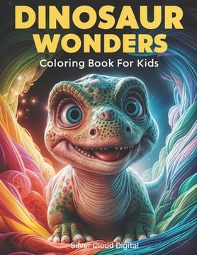 Libro Dinosaur Wonders Coloring Book for Kids - 30 Engaging Pages ...