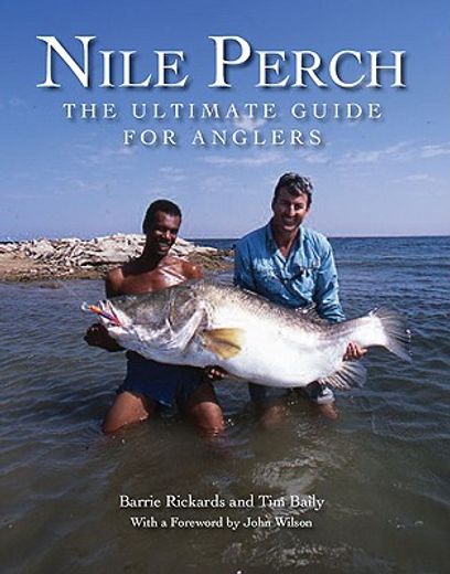 Libro nile perch,the ultimate guide for anglers De barrie rickards ...