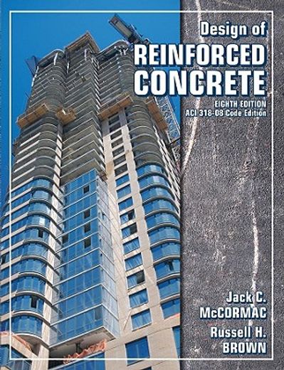 Libro design of reinforced concrete,aci 318-08 code edition De Jack C ...