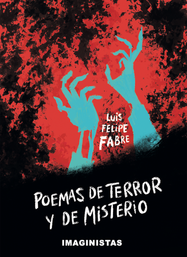 Libro Poemas de Terror y de Misterio De Fabre Luis Felipe - Buscalibre ...