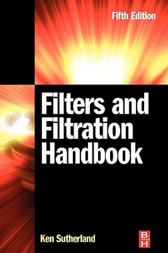 Libro filters and filtration handbook De ken sutherland - Buscalibre