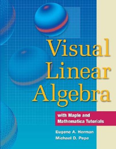 Libro visual linear algebra, eugene a. herman, ISBN 9780471682998. Comprar en Buscalibre