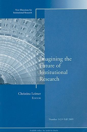 Comprar New Directions For Institutional Research 143 De Institutional