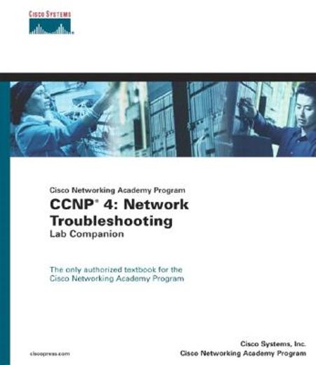 Libro ccnp 4: network troubleshooting lab companion (cisco networking academy program) De inc ...