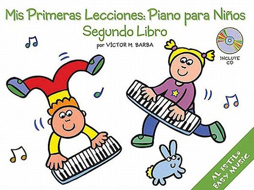 Libro Mis Primeras Leccionespiano Para Ninos Segundo Libro Victor M Barba Isbn