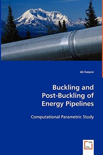 Libro buckling and post-buckling of energy pipelines De ali fatemi ...