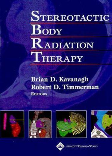 Libro stereotactic body radiation therapy De brian d. kavanagh - Buscalibre