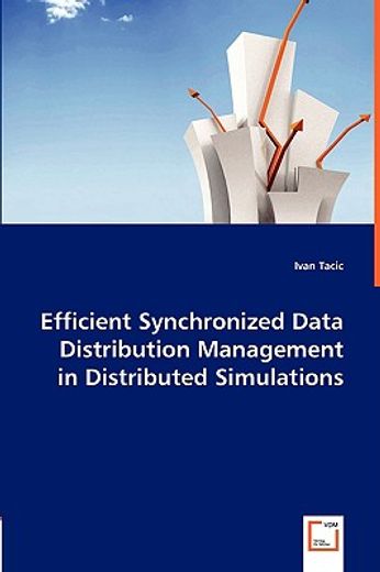 Libro efficient synchronized data distribution management in distributed simulations De ivan ...