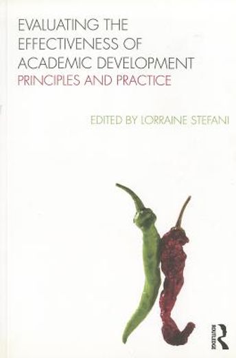 Libro evaluating the effectiveness of academic development,principles and practice, lorraine ...