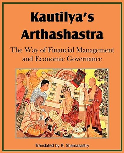 Libro kautilya ` s arthashastra; the way of financial management and economic governance De r ...