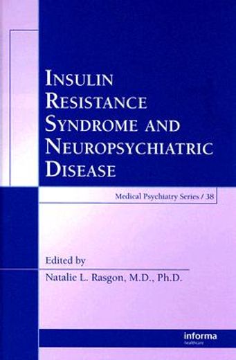 Libro insulin resistance syndrome and neuropsychiatric disorders De ...