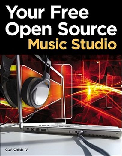 Libro your free open source music studio, g. w. childs, ISBN ...