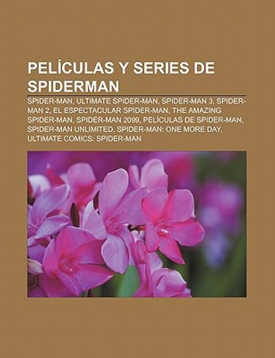 Libro pel culas y series de spiderman: spider-man, ultimate spider-man, spider-man 3, spider-man ...