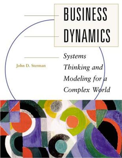 Libro business dynamics,systems thinking and modeling for a complex ...