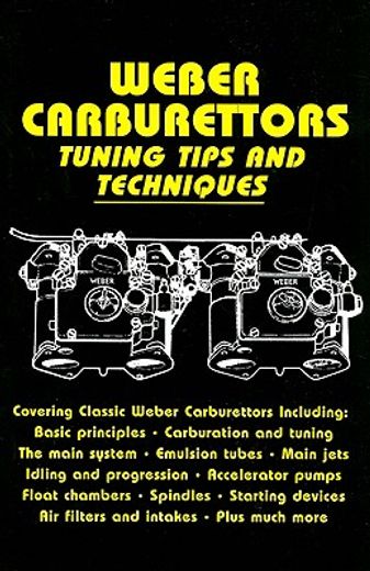 Libro weber carburettors,tuning tips and techniques De john passini ...