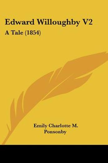 Libro edward willoughby v2: a tale (1854) De emily char ponsonby ...