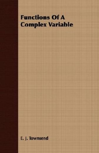 Libro functions of a complex variable De e. j. townsend - Buscalibre