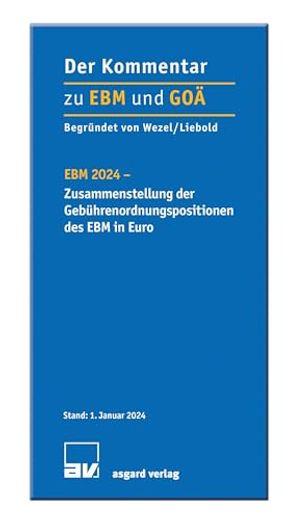 Libro Ebm 2024 - Zusammenstellung der Geb? Hrenordnungspositionen des ebm in Euro De Wezel ...