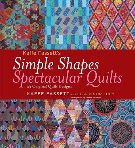 Libro kaffe fassett´s simple shapes spectacular quilts,23 original ...