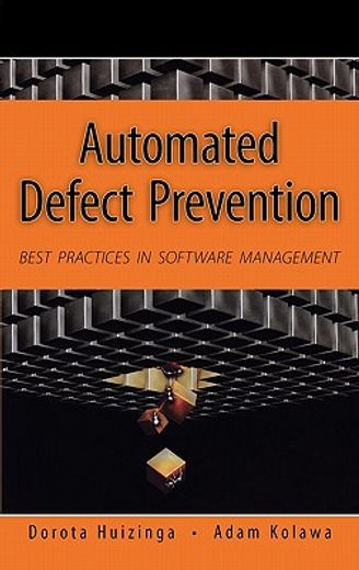 Libro automated defect prevention,best practices in software management De dorota huizinga ...