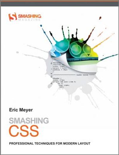 Libro smashing css,professional techniques for modern layout De eric meyer - Buscalibre