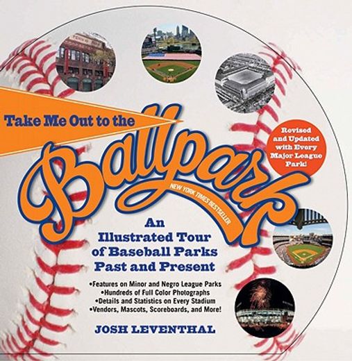 Libro take me out to the ballpark,an illustrated tour of baseball parks ...
