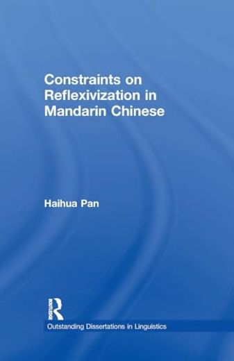 Libro Constraints on Reflexivization in Mandarin Chinese (en Inglés) De Haihua Pan - Buscalibre